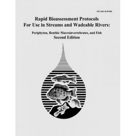 Rapid Bioassessment Protocols for Use in Streams and Wadeable Rivers ...
