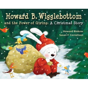 Howard B. Wigglebottom: Howard B. Wigglebottom Learns We Can All Get ...