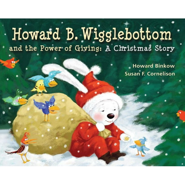Howard B. Wigglebottom: Howard B. Wigglebottom and the Power of Giving ...