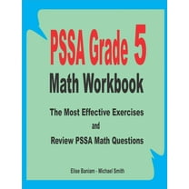 PSSA Math Workbook: 5th Grade Math Exercises, Activities, and Two Full ...