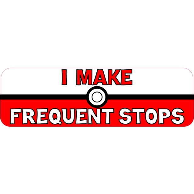 10x3 I Make Frequent Stops Vinyl Bumper Sticker Car Window Vehicle Game ...
