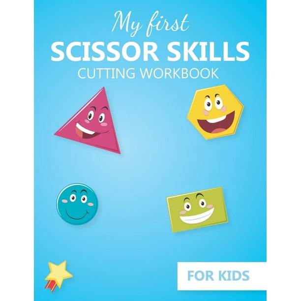 My first Scissor Skills cutting workbook for kids : Practice cutting ...