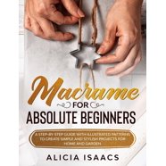 Macrame: Macrame : 2 in 1 - Macramé for beginners + Macramé patterns ...