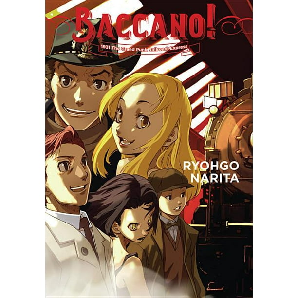 Baccano!: Baccano!, Vol. 3 (Light Novel) : 1931 the Grand Punk Railroad ...