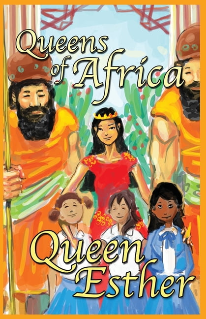 Queens of Africa: Queen Esther : Queens of Africa Book 4 (Paperback ...