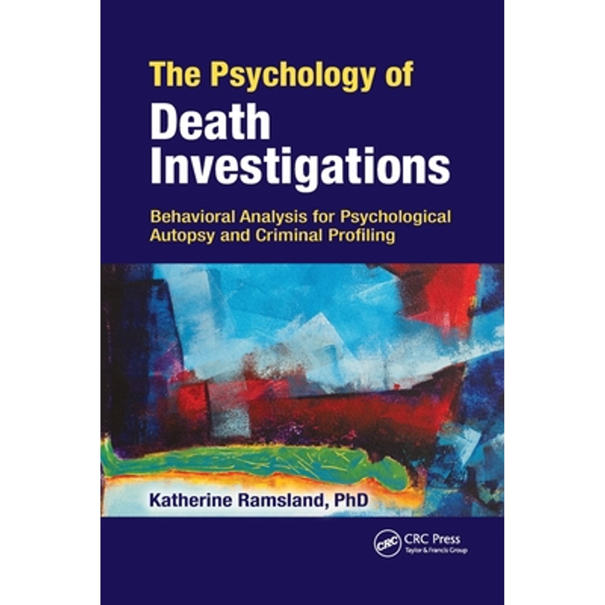 Pre-Owned The Psychology of Death Investigations, 9780367778804 ...