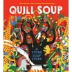 Quill Soup: A Stone Soup Story, (Hardcover) - Walmart.com