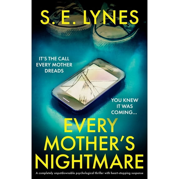 Pre-Owned Every Mother's Nightmare: A completely unputdownable ...