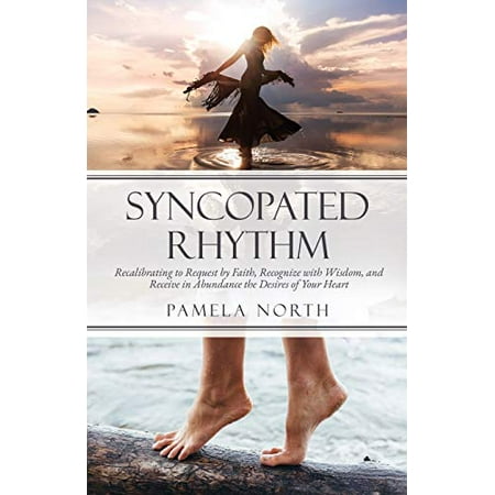 Syncopated Rhythm: Recalibrating to Request by Faith, Recognize with ...