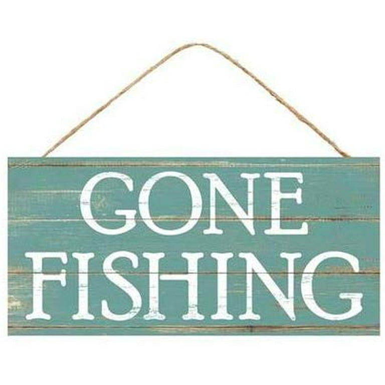 Gone Fishing Signs
