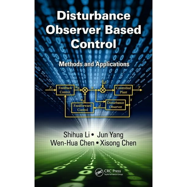 Disturbance Observer Based Control Methods And Applications Hardcover