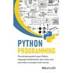 Coding Made Easy Book: Python For Beginners: Learn Python In 5 Days ...
