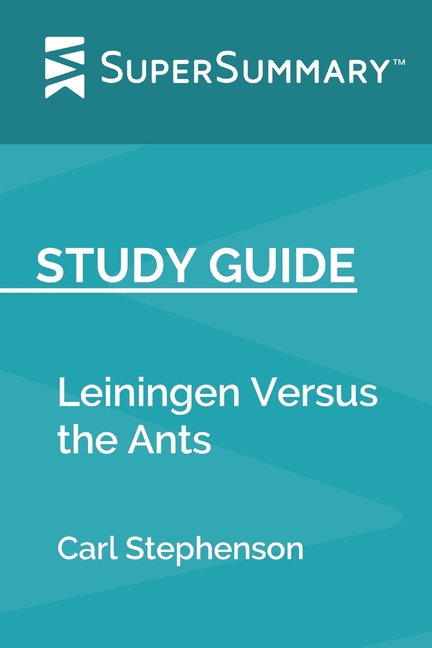 Study Guide : Leiningen Versus the Ants by Carl Stephenson ...