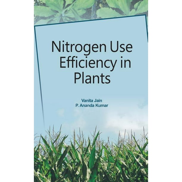 Nitrogen Use Efficiency in Plants (Other) - Walmart.com