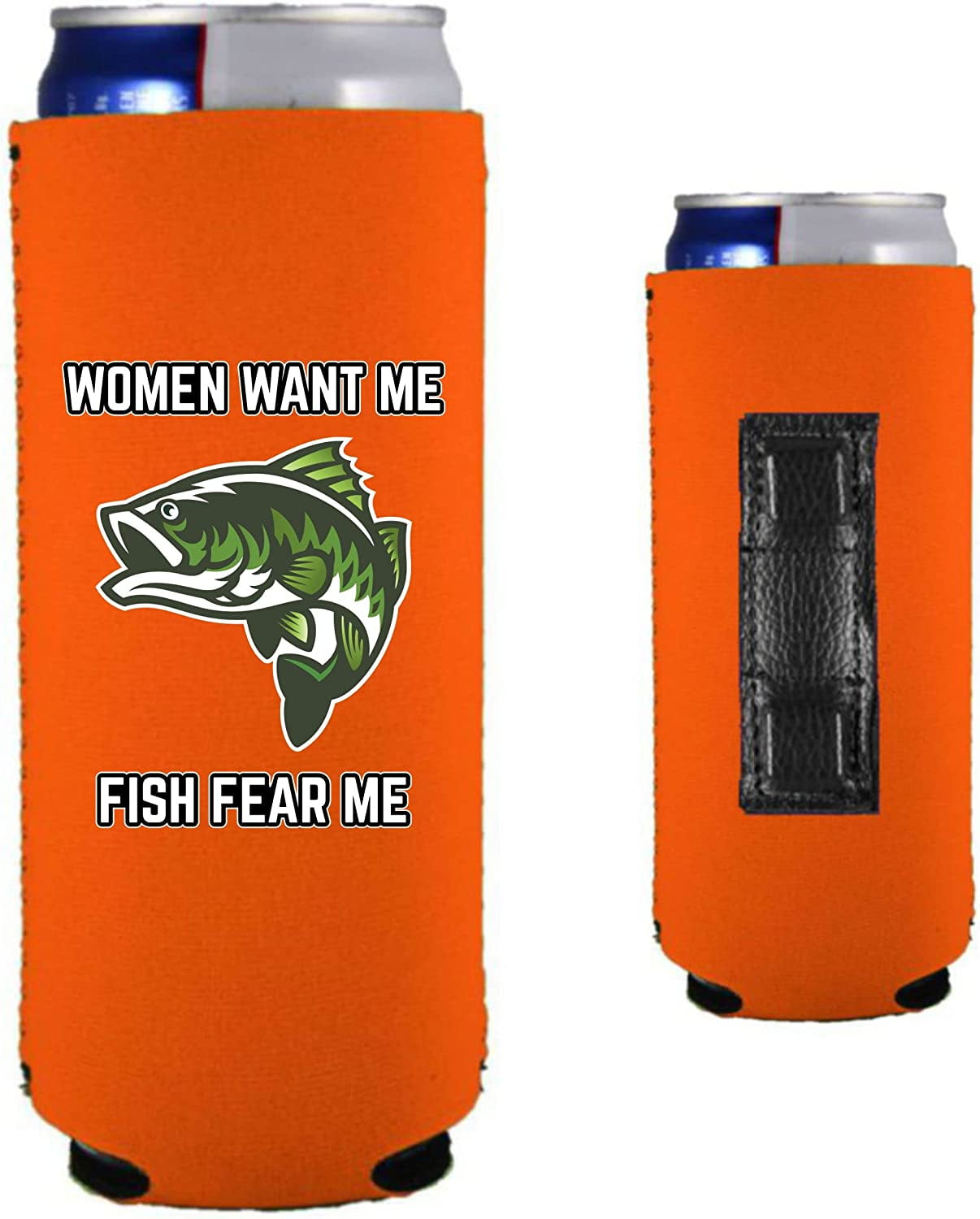 Women Want Me, Fish Fear Me Funny Magnetic Slim Can Coolie (Orange ...