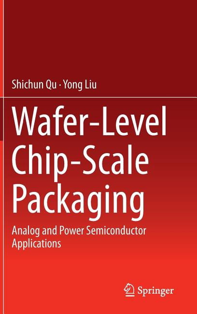 Wafer-Level Chip-Scale Packaging : Analog and Power Semiconductor ...