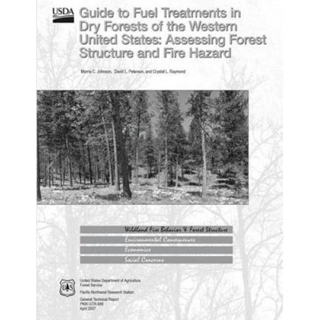 Guide to Fuel Treatments in Dry Forests of the Western United States ...