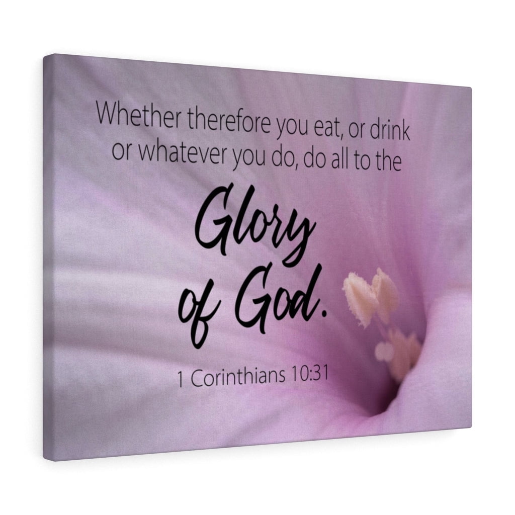 Scripture Walls Glory of Gods 1 Corinthians 10:31 Bible Verse Canvas ...