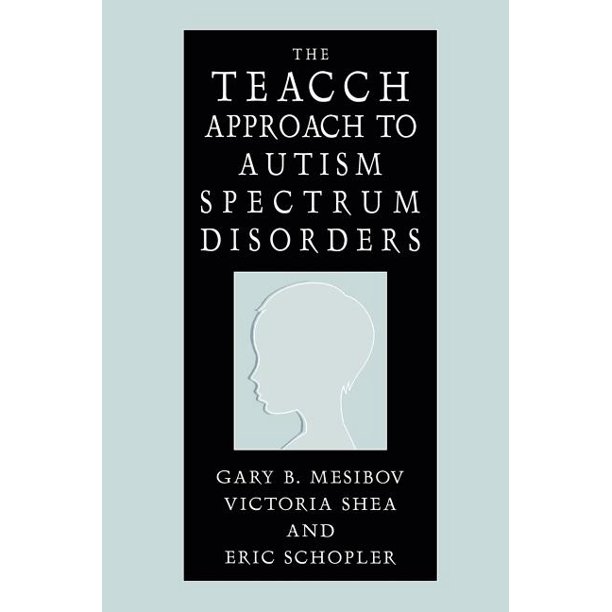 Issues in Clinical Child Psychology S: The Teacch Approach to Autism ...