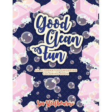 Clean Cuss Words Adult Coloring Book 28 Fun Images to Freshen Up Your ...