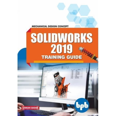 Solidworks 2019 Training Guide Mechanical Design Concept | Walmart Canada