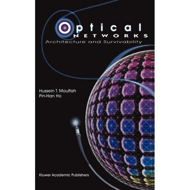Optical Networks: Architecture and Survivability (Hardcover) - Walmart.com