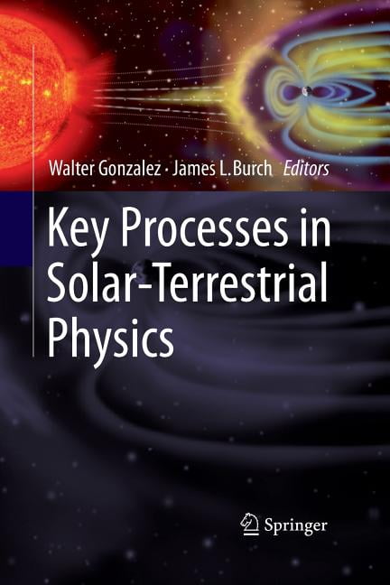 Key Processes in Solar-Terrestrial Physics (Paperback) - Walmart.com