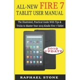 All-New Fire 7 Tablet User Manual : The Illustrated, Practical Guide ...