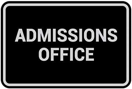 classic admissions office sign with adhesive tape, mounts on any ...