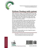 Python Testing With Pytest : Simple, Rapid, Effective, and Scalable ...
