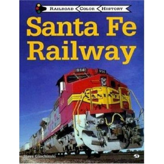 Pre-Owned Sante Fe Railway (Railroad Color History) (Paperback ...