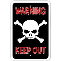 Warning Keep Out Skull and Crossbones Sign - Walmart.com