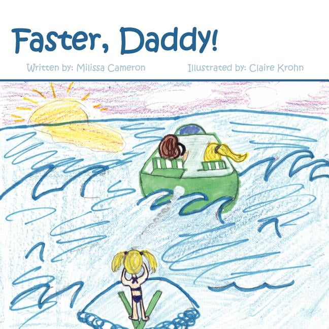 Faster, Daddy! - Walmart.com - Walmart.com