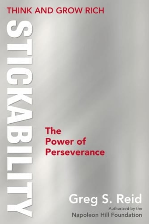 Pre-Owned Think and Grow Rich Stickability : The Power of Perseverance ...