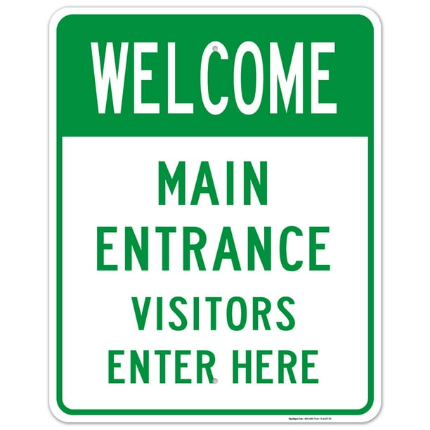 Main Entrance Visitors Welcome Sign, 24x30 Aluminum - Walmart.com