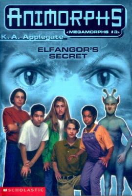 Pre-Owned Elfangor's Secret (Animorphs, Megamorphs #3) (Paperback ...