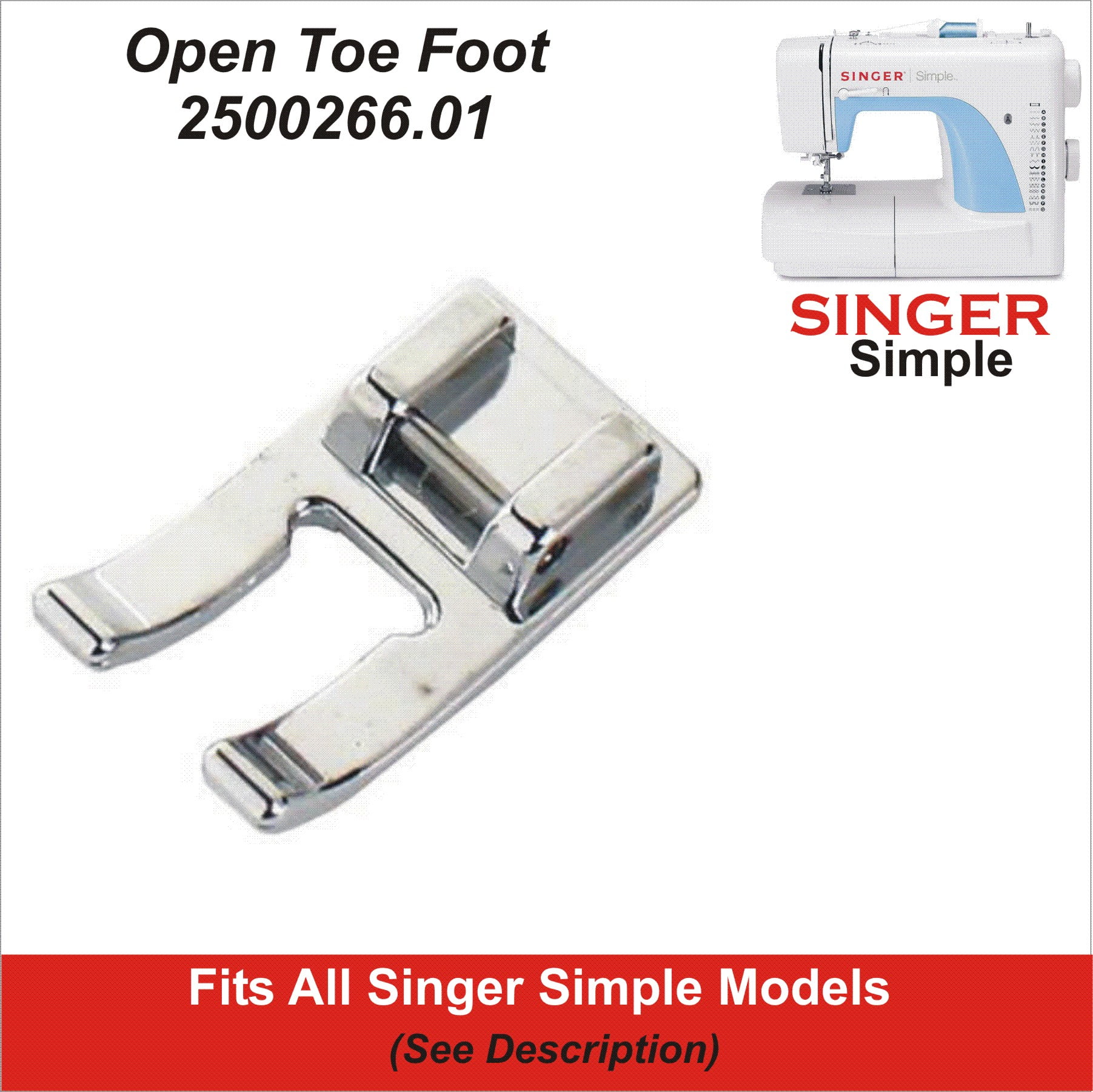 Metal Open Toe Foot Fits Singer Simple Models Including 3116, 2932 ...