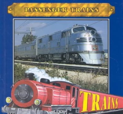 Pre-Owned Passenger Trains (Library Binding) 9780865935181 - Walmart.com