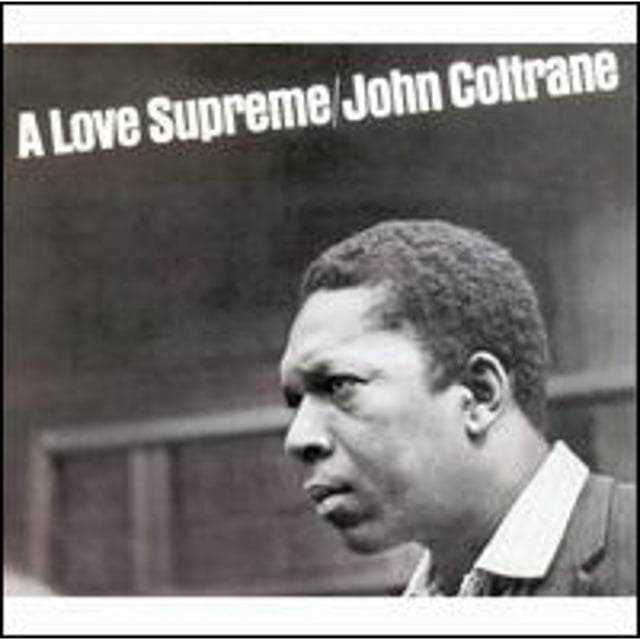 A Love Supreme (CD) by John Coltrane - Walmart.com
