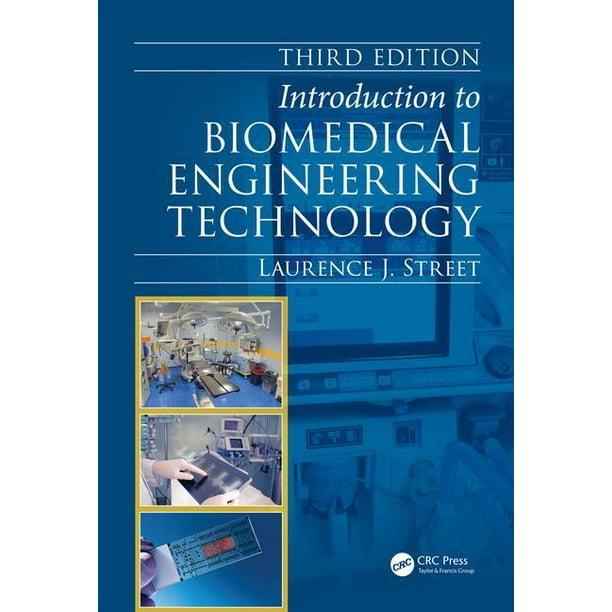 Introduction to Biomedical Engineering Technology (Hardcover) - Walmart ...