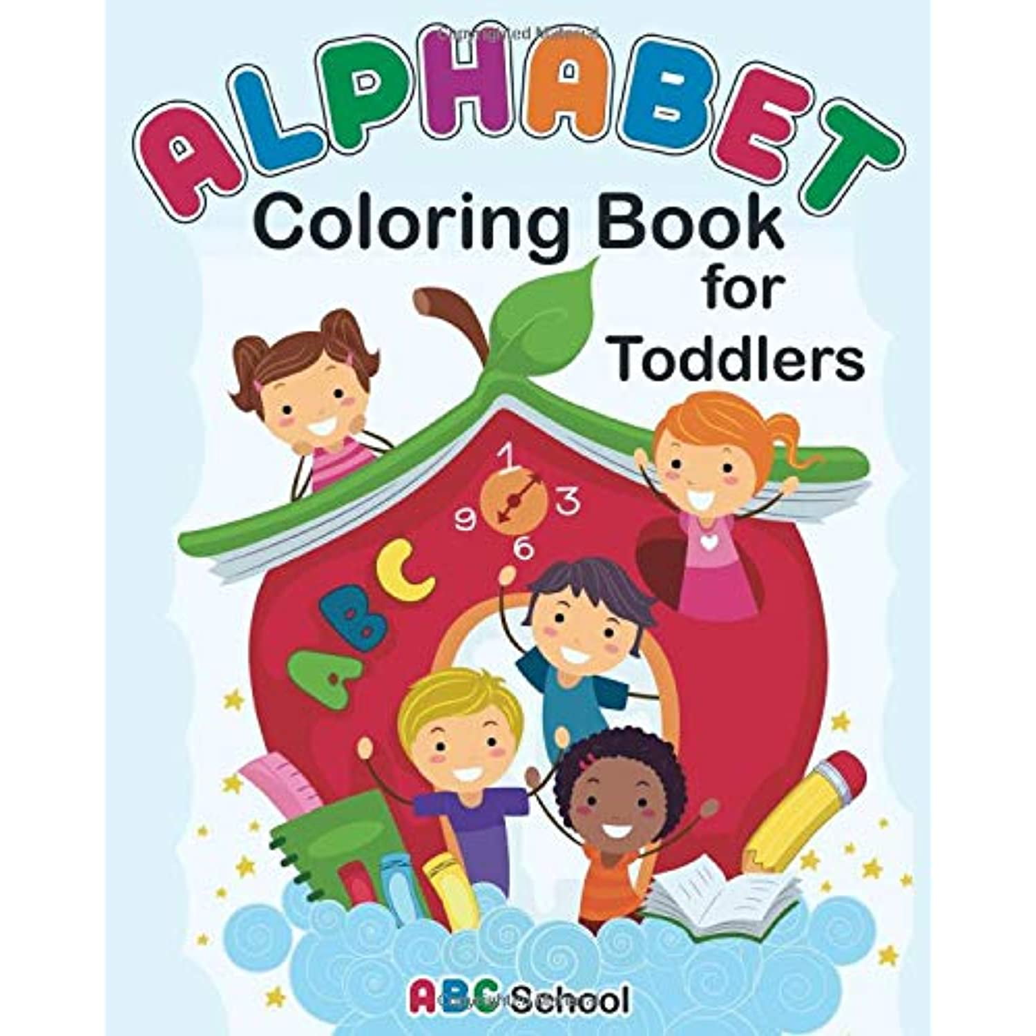 Alphabet Coloring Book for Toddlers: Alphabet Coloring Book for Kids ...