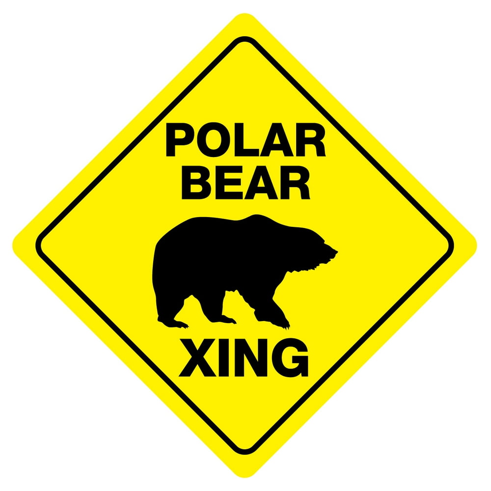 POLAR BEAR XING Funny Novelty Crossing Sign - Walmart.com - Walmart.com