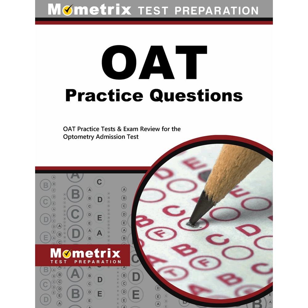 OAT Practice Questions : OAT Practice Tests & Exam Review for the ...