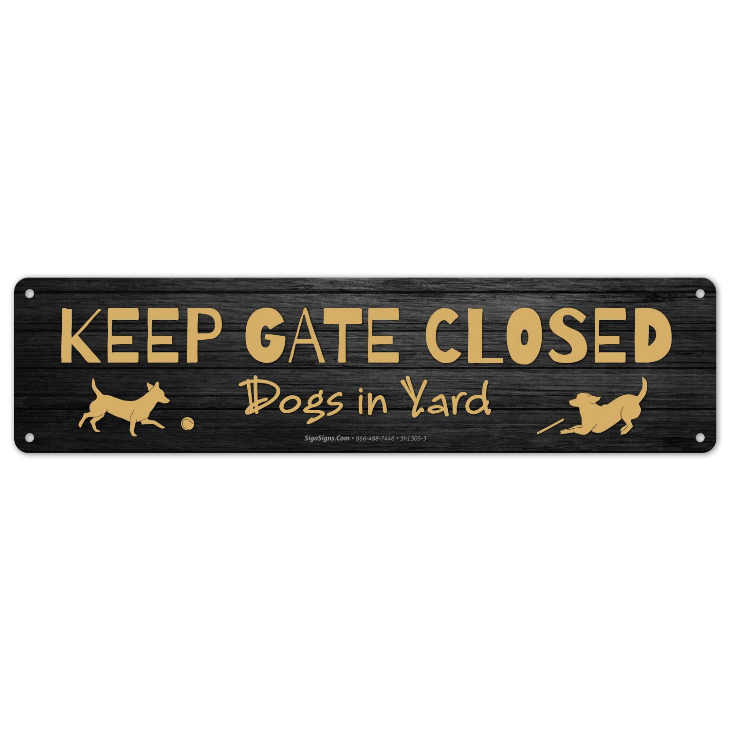 Keep Gate Closed Dogs In Yard Gold Lettering Sign, 3x12 Aluminum ...