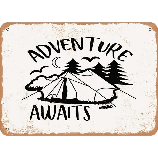 Adventure Awaits Sign
