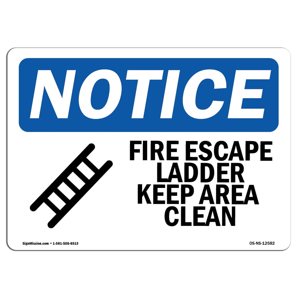 Buy OSHA Notice - Fire Escape Ladder Keep Area Clear Sign With Symbol ...