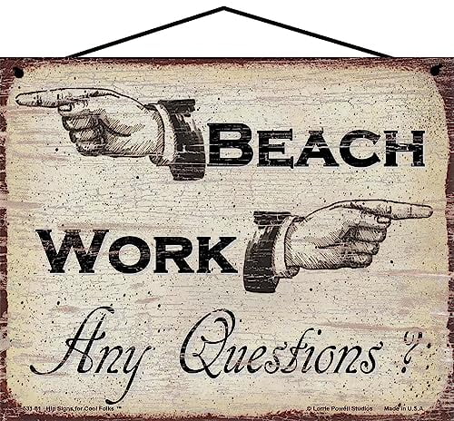 8x10 Vintage Style Sign "Beach Work Any Questions?" - Directional Wall ...