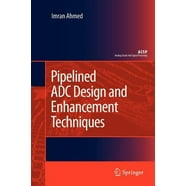 Hybrid Adcs, Smart Sensors for the Iot, and Sub-1v & Advanced Node Analog Circuit Design ...