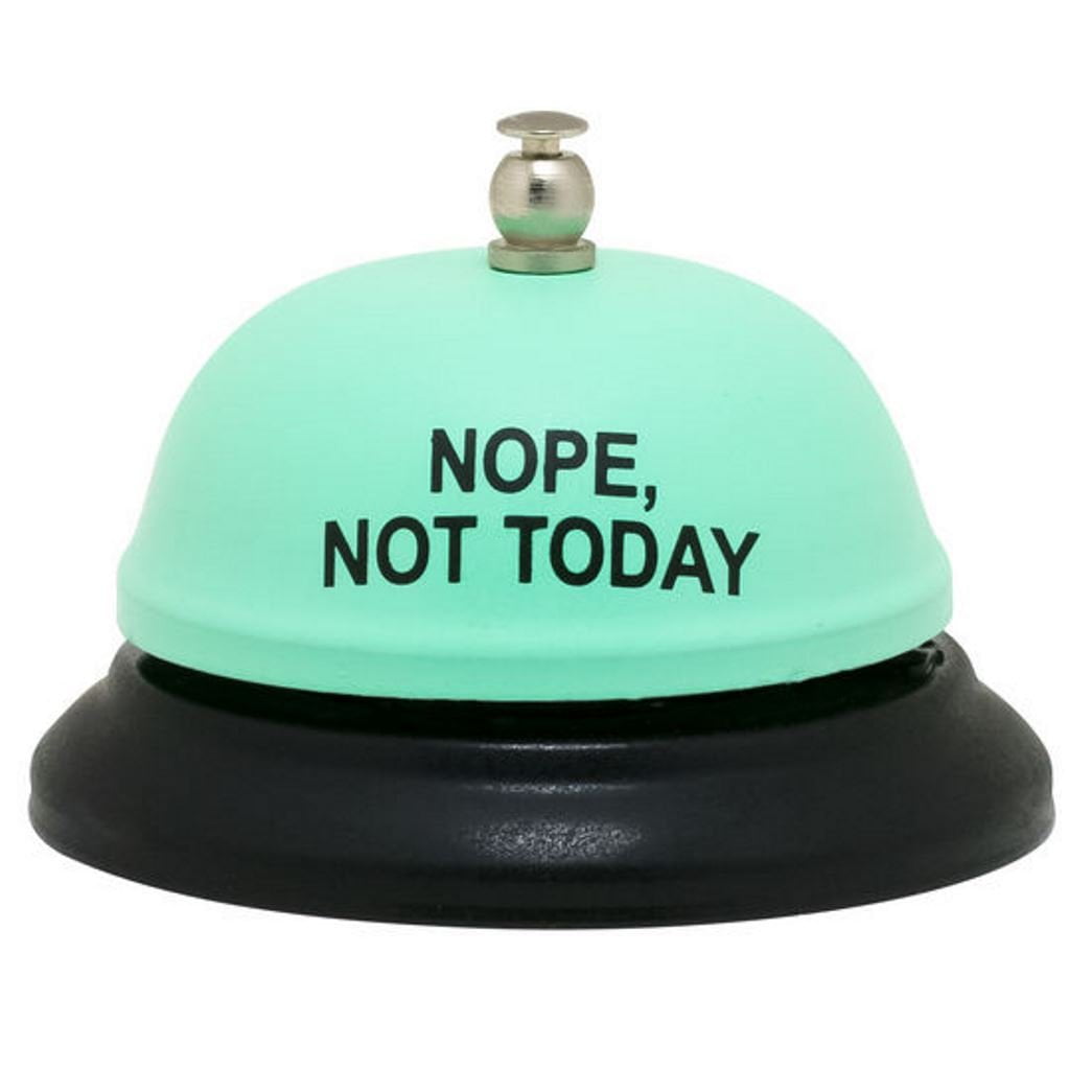 Novelty Nope Not Today Ringing Desk Bell for Holidays, Parties ...