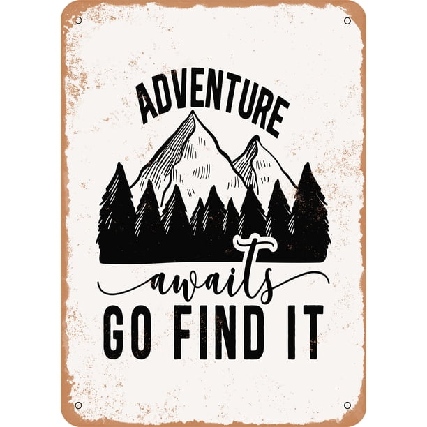 Adventure Awaits Sign
